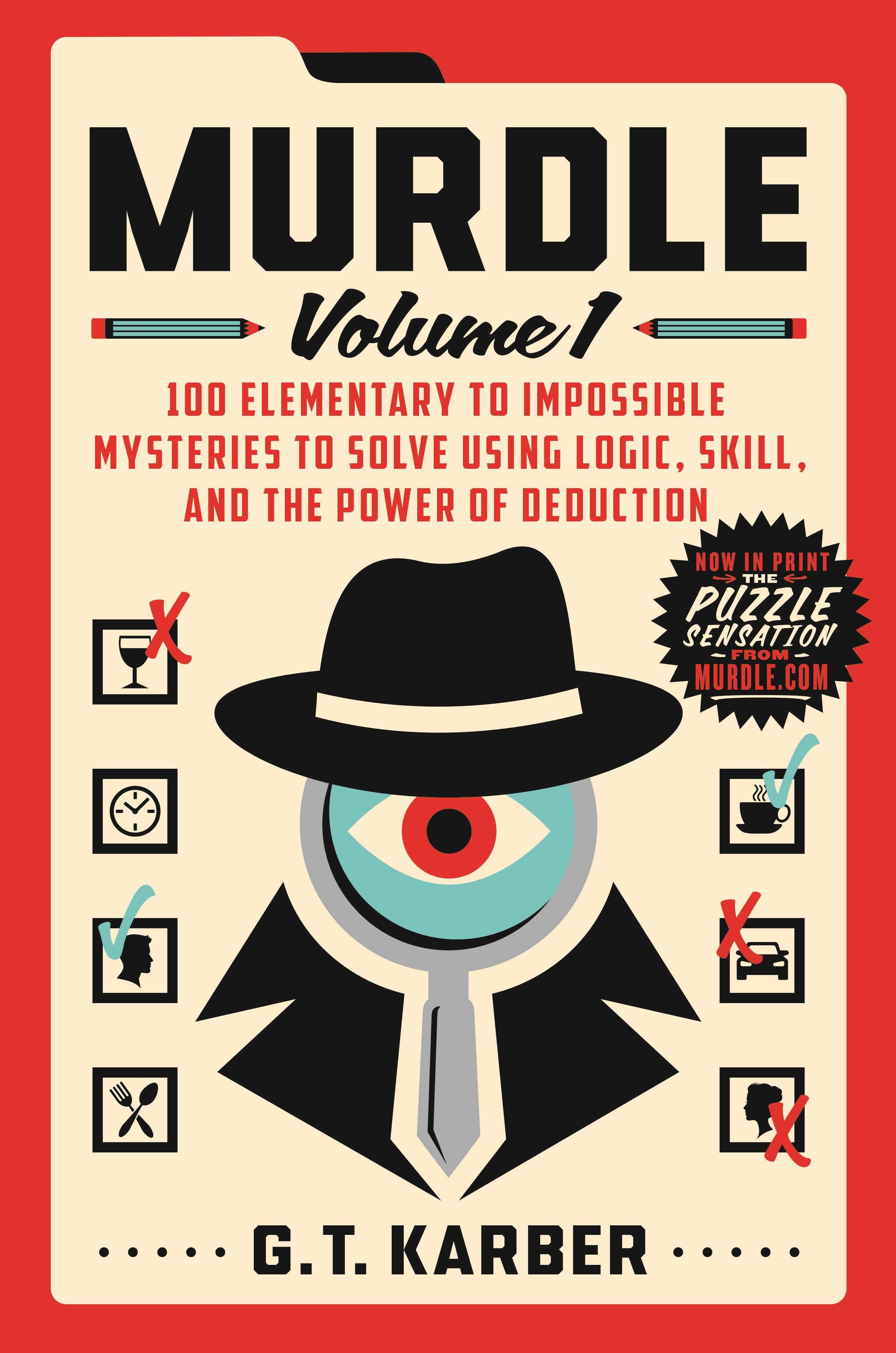 Murdle Volume 1: 100 Mysteries From Elementary To Impossible– Josey Records