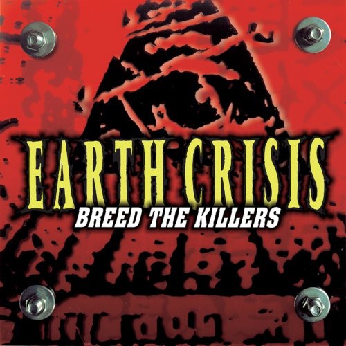 Earth Crisis - Breed The Killers (CD)– Josey Records