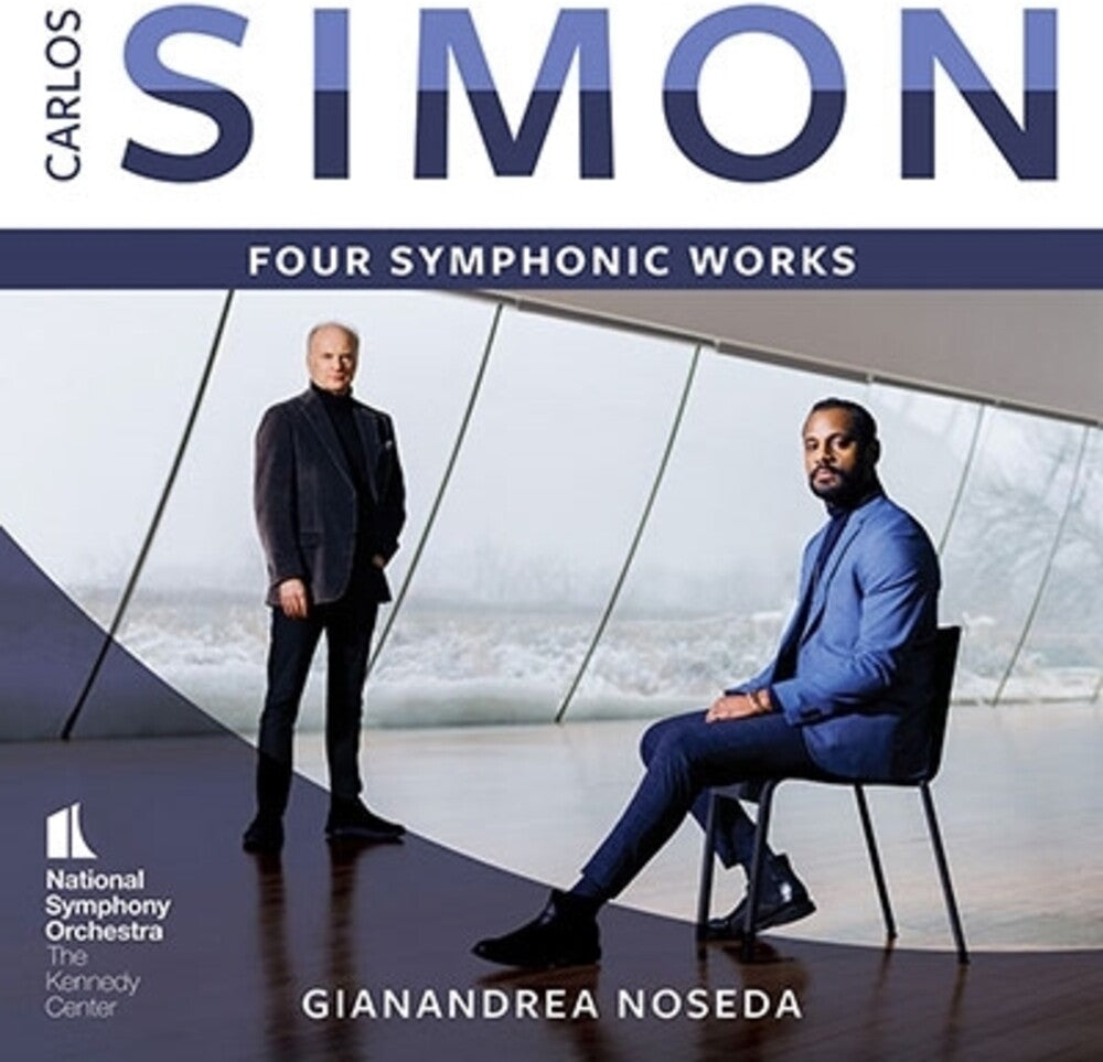 National Symphony Orchestra / Gianandrea Noseda - Carlos Simon: Four S ...
