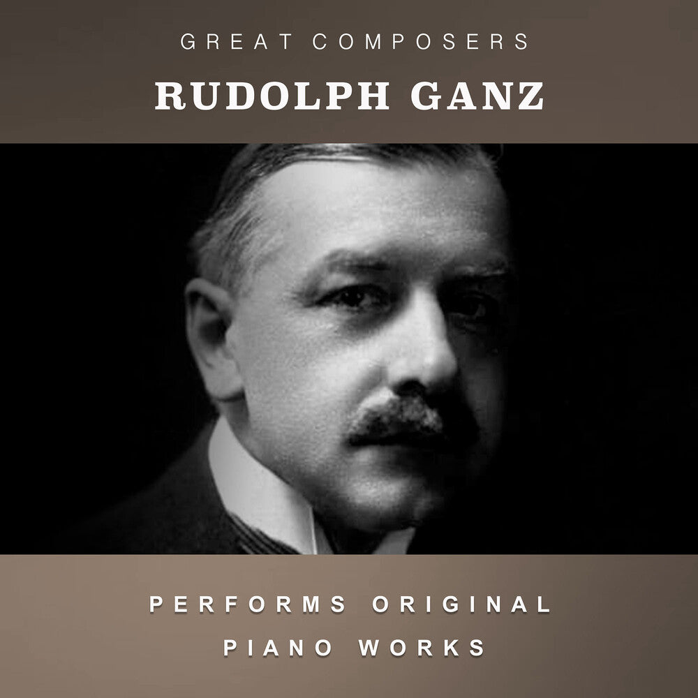 Ganz, Rudolph - The Condon Collection: Masters of The Piano Roll (CD ...